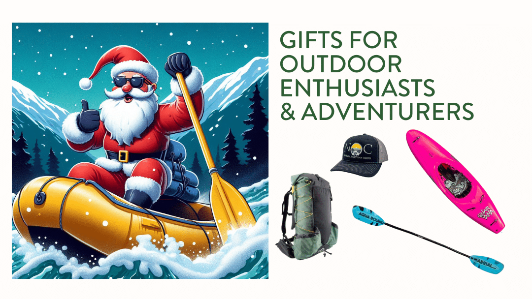 Santa's Gift List for the Adventurer - Nantahala Outdoor Center